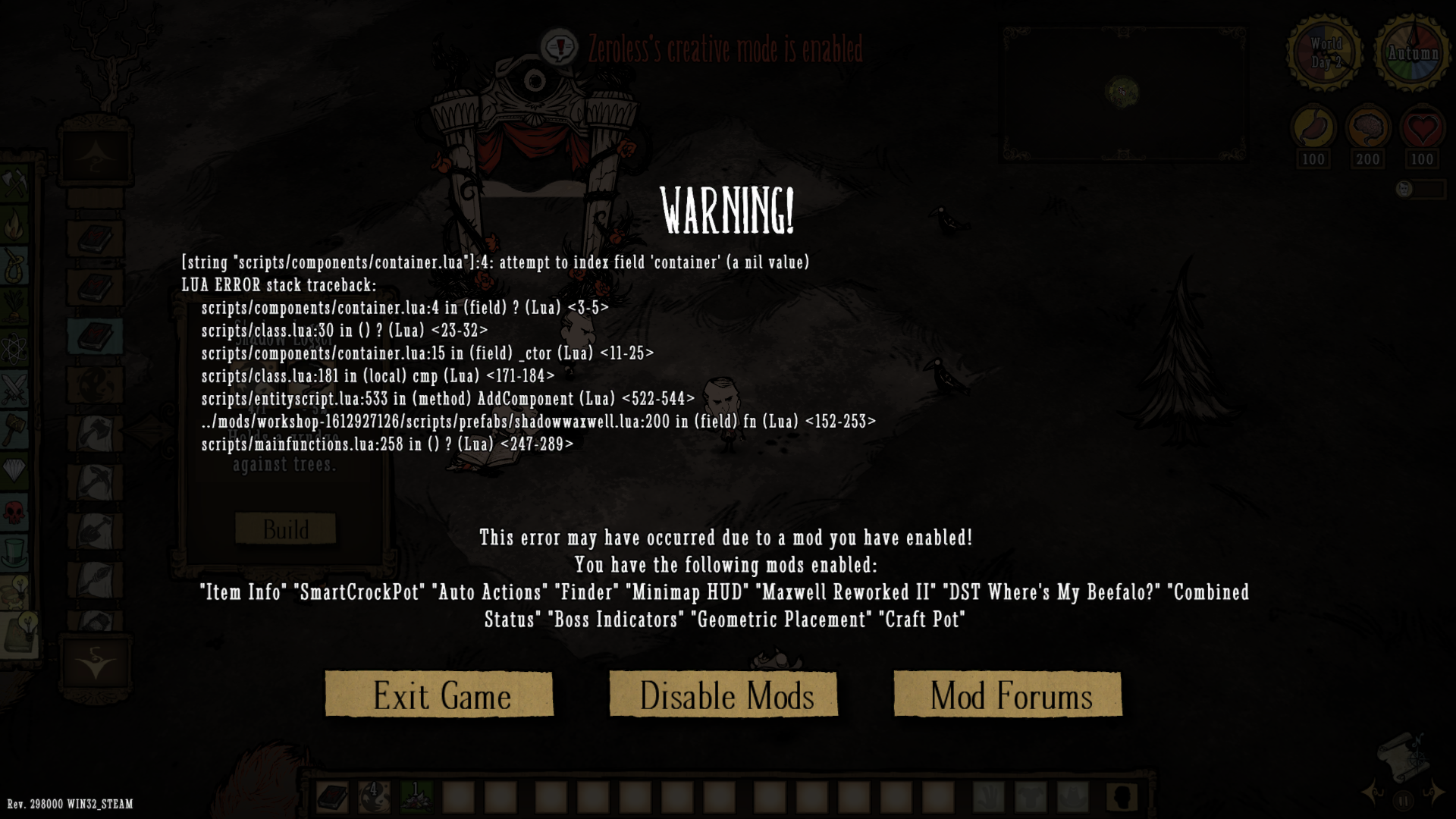 [SOLVED] Crash: attempt to index field 'container' (a nil value) - [Don't Starve Together] Mods ...