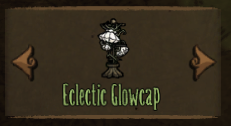 Eclectic Glowcap, no skin icon in crafting menu - Don't Starve Together ...