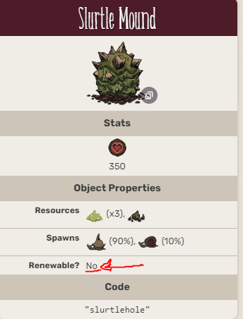 Slurtle mounds are non renewable, don't regenerate, get automatically ...